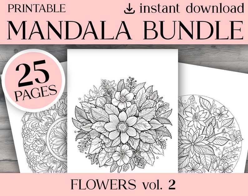 25 Flower Mandalas to Color Volume 2 Printable Digital Download Mandala ...