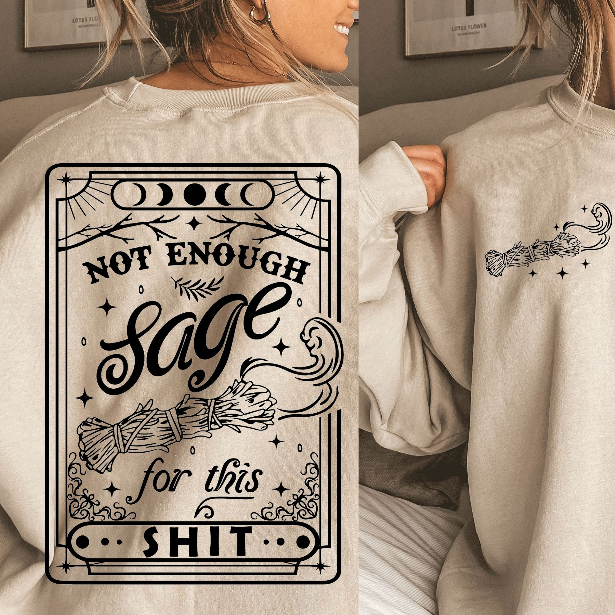 Not Enough Sage for This Sht SVG, Not Enough Sage Svg, Sage Svg, Tarot Card Svg, Witch Svg ...