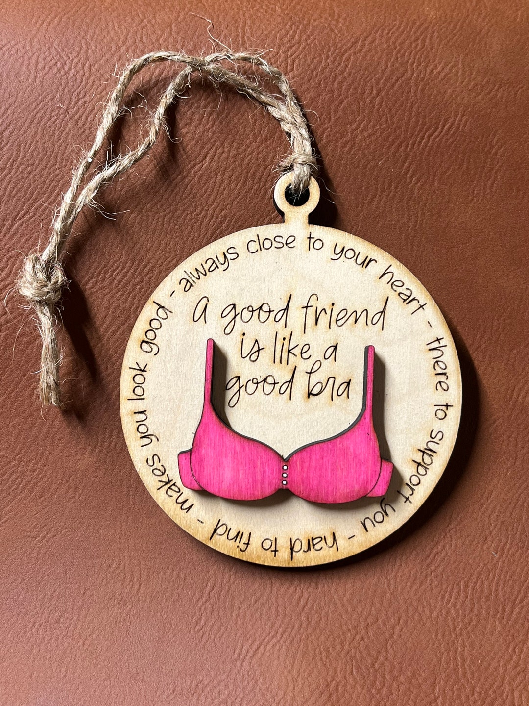 A Good Friend is Like a Good Bra Ornament - Funny Friend Ornament - Etsy