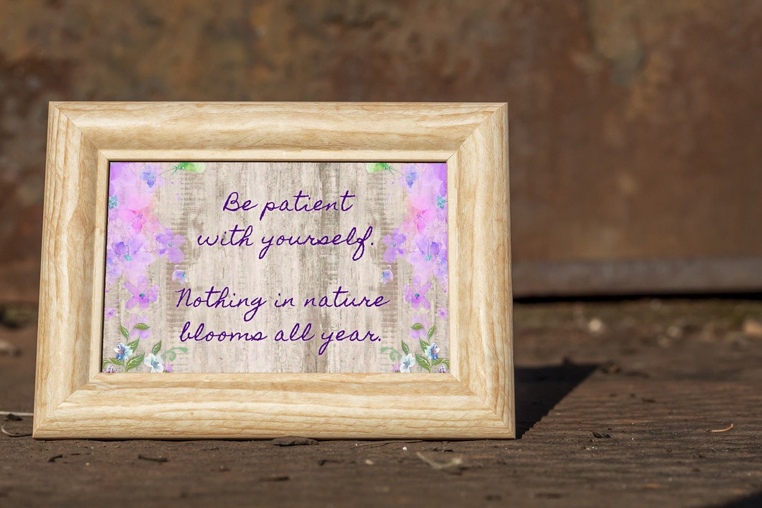 Be Patient, Printable, Inspirational Wall Art Quote, Watercolor, Print ...
