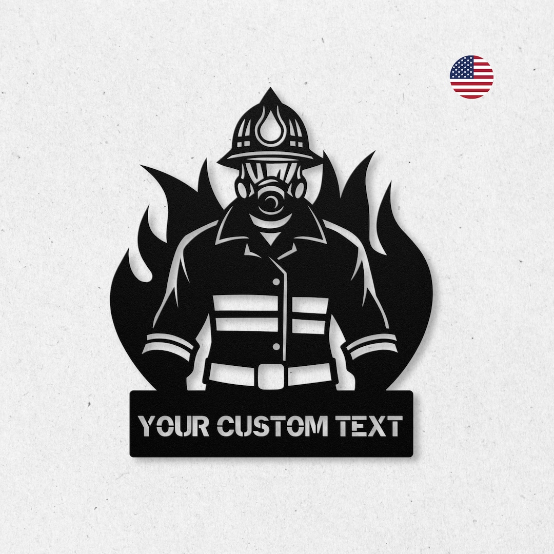 Custom Fireman Sign, American Firefighter Sign, Fireman Metal Wall Art ...