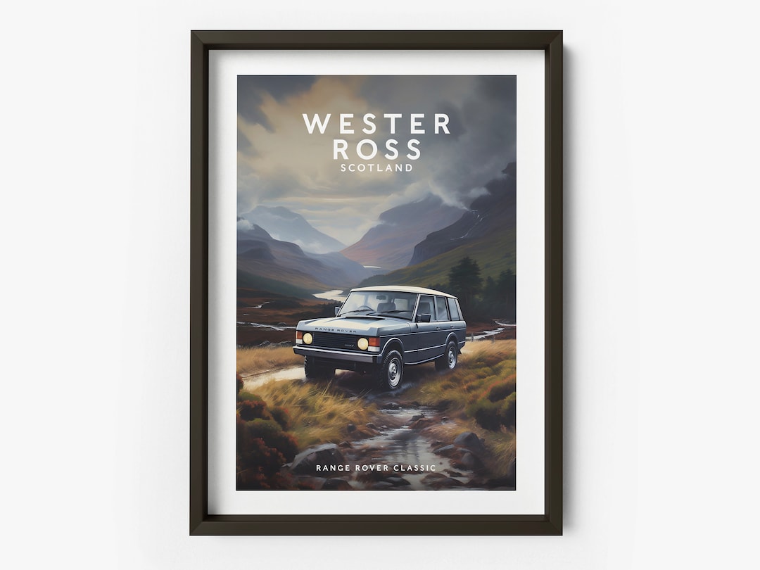 Range Rover Classic in Wester Ross Art Print - Range Rover Poster ...