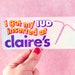 I Got My IUD Inserted at Claire's Sticker - Holographic - Parody - MEME ...