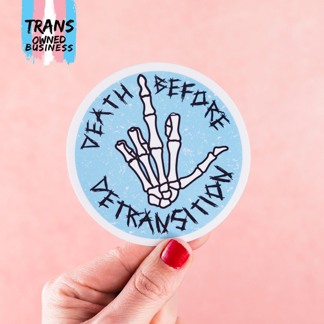Death Before Detransition Sticker Design No.2 - Trans Rights - Gender ...