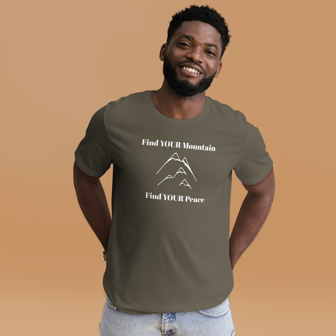 Find Your Mountain - Find Your Peace - Inspirational Lightweight Men's ...