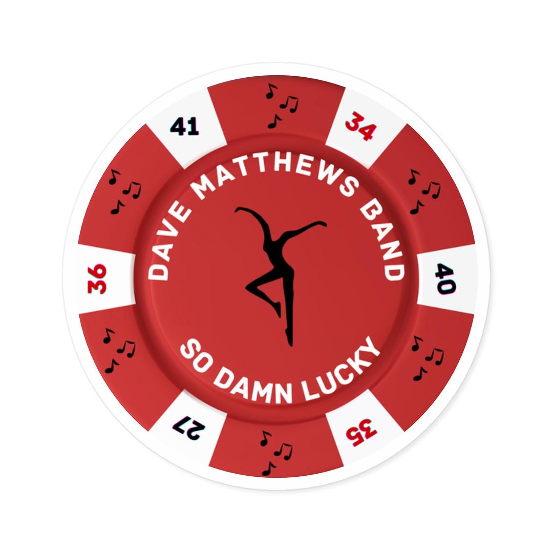So Damn Lucky Dave Matthews Band Sticker, Indoor, Outdoor, Laptop ...