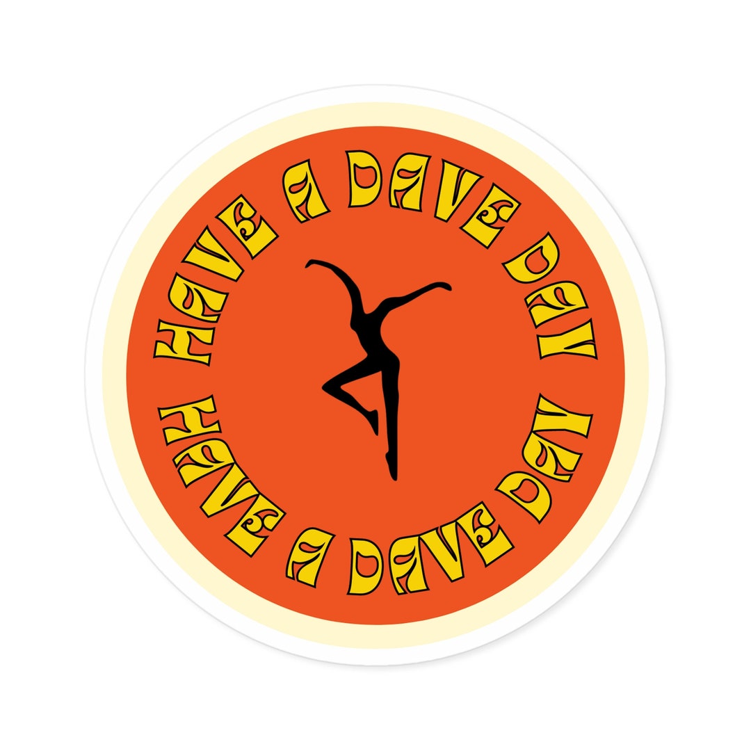 Have a Dave Day - Etsy