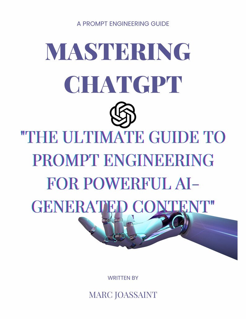 Chatgpt Prompt Guide The Ultimate Prompt Engineering Guide To Master
