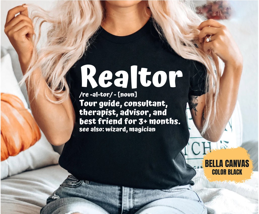 Realtor Definition Shirt, Funny Real Estate Shirt, Realtor Shirt, Real ...