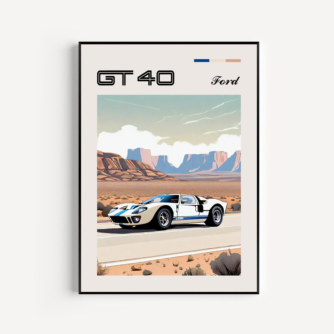 Ford Gt40 Print, Ford Gt40 Poster, Ford Gt40 Wall Art, Ford Gt40 Art ...