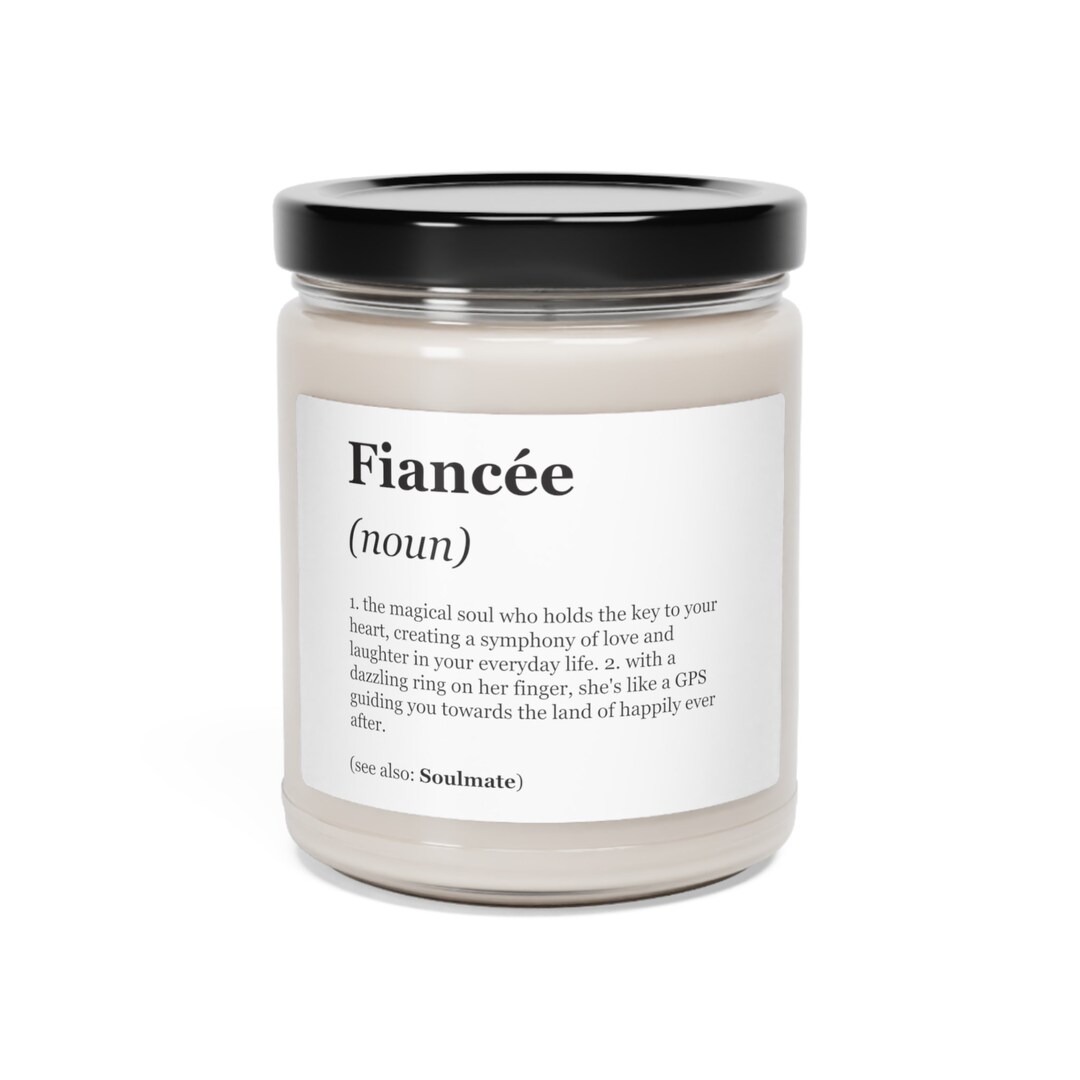 Fiancée Definition Scented Soy Candle, 9oz, Wedding Proposal, Birthday ...