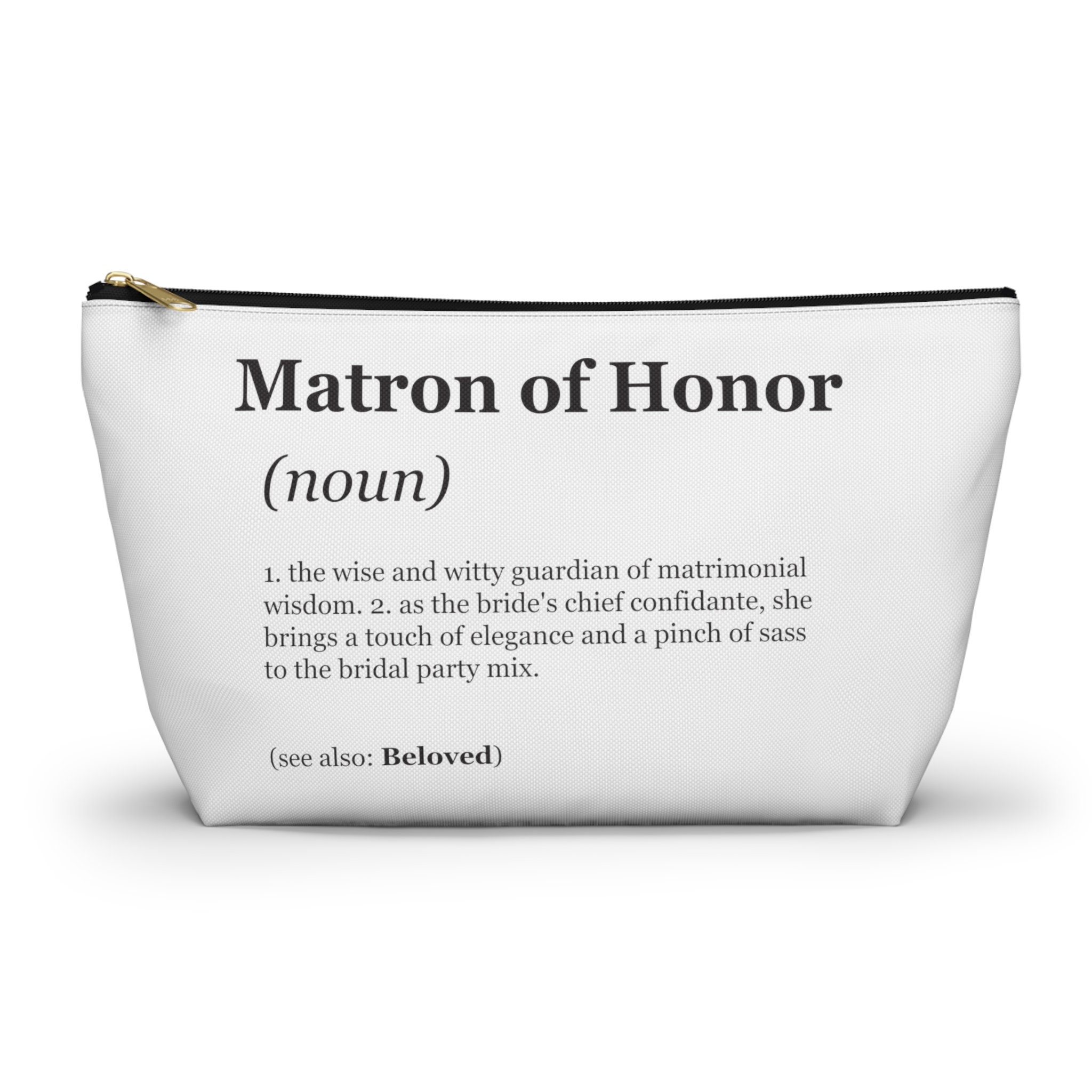 Matron of Honor Definition Accessory Pouch W T-bottom, Bridal Party ...