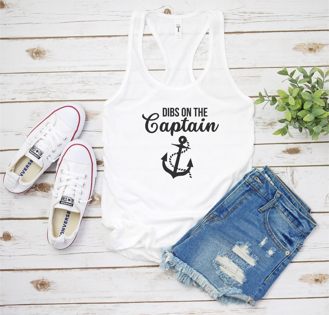 Dibs on the Captain Tank, Boat Gift, Captain's Wife Tank, Captain Gift ...