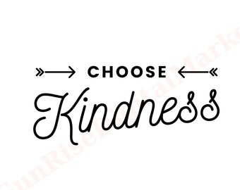 Choose Kindness SVG PNG Svg Cut Files for Cricut Self Love - Etsy