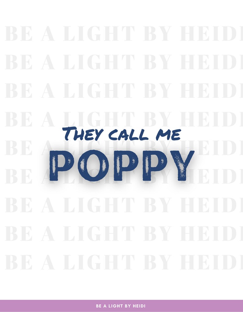 They Call Me Poppy -- PNG & SVG Digital File Instant Download - Etsy