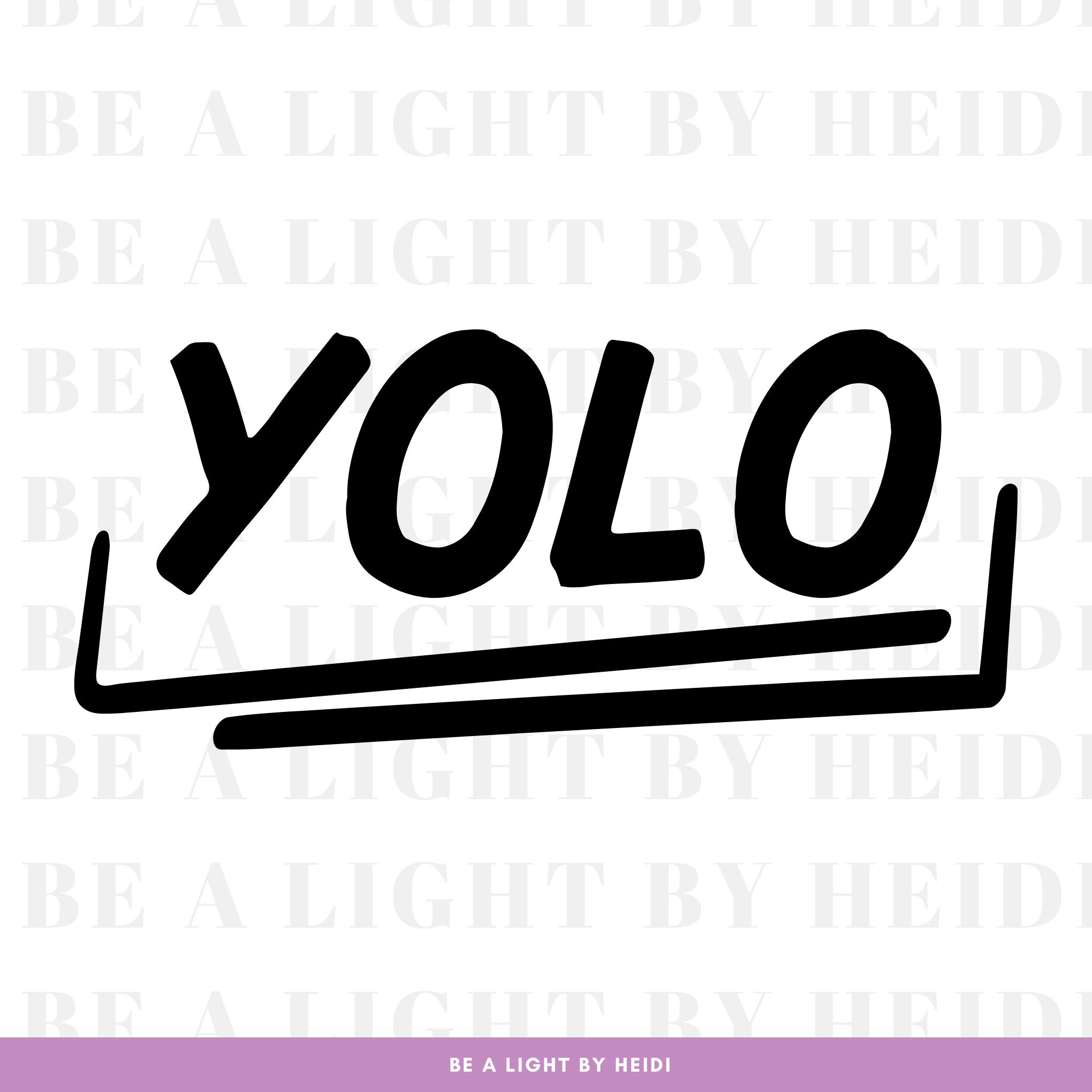 YOLO You Only Live Once PNG & SVG Digital Download - Etsy