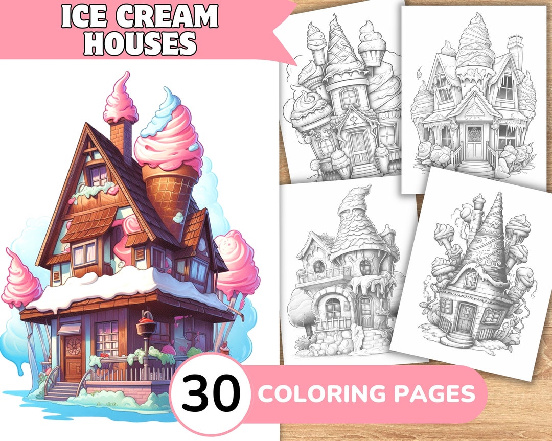 Ice Cream Houses Coloring Book, Sweet Coloring, House Coloring Pages ...