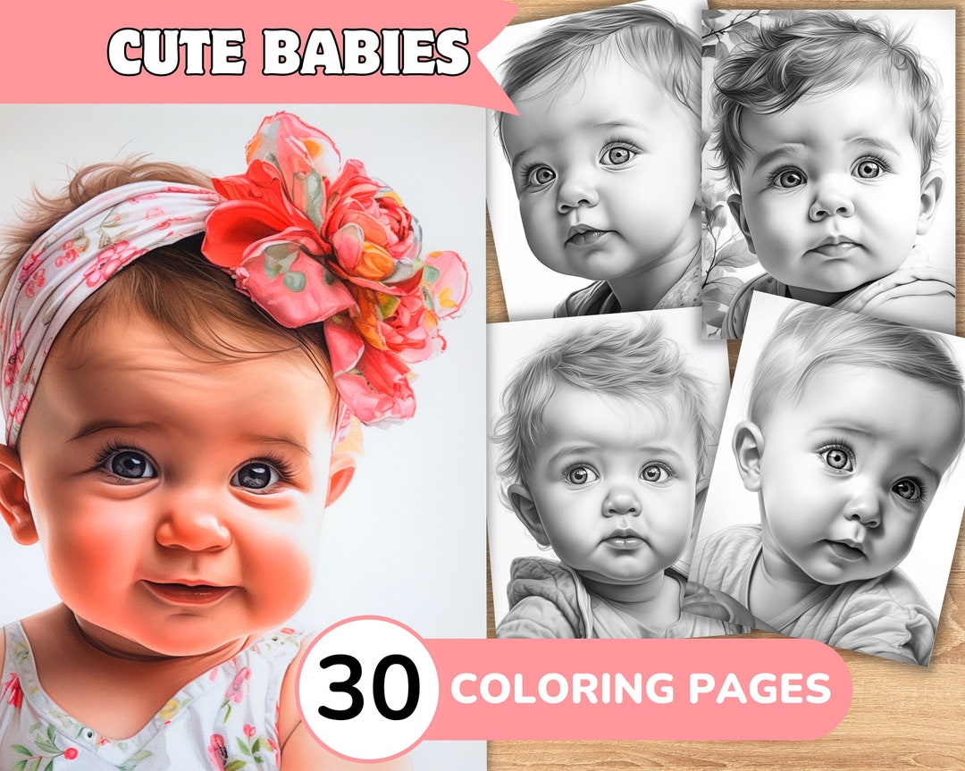Cute Babies Coloring Pages Book, Babies Grayscale Coloring Book, Babies ...
