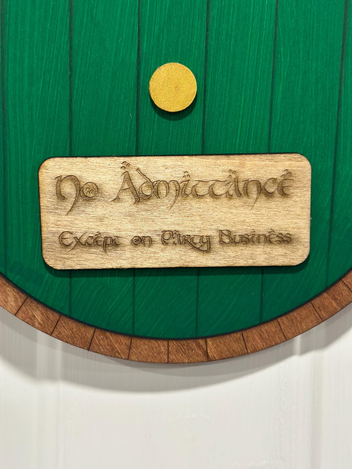 Hobbit Hole Door Sign – “no Admittance Except on Party Business ...