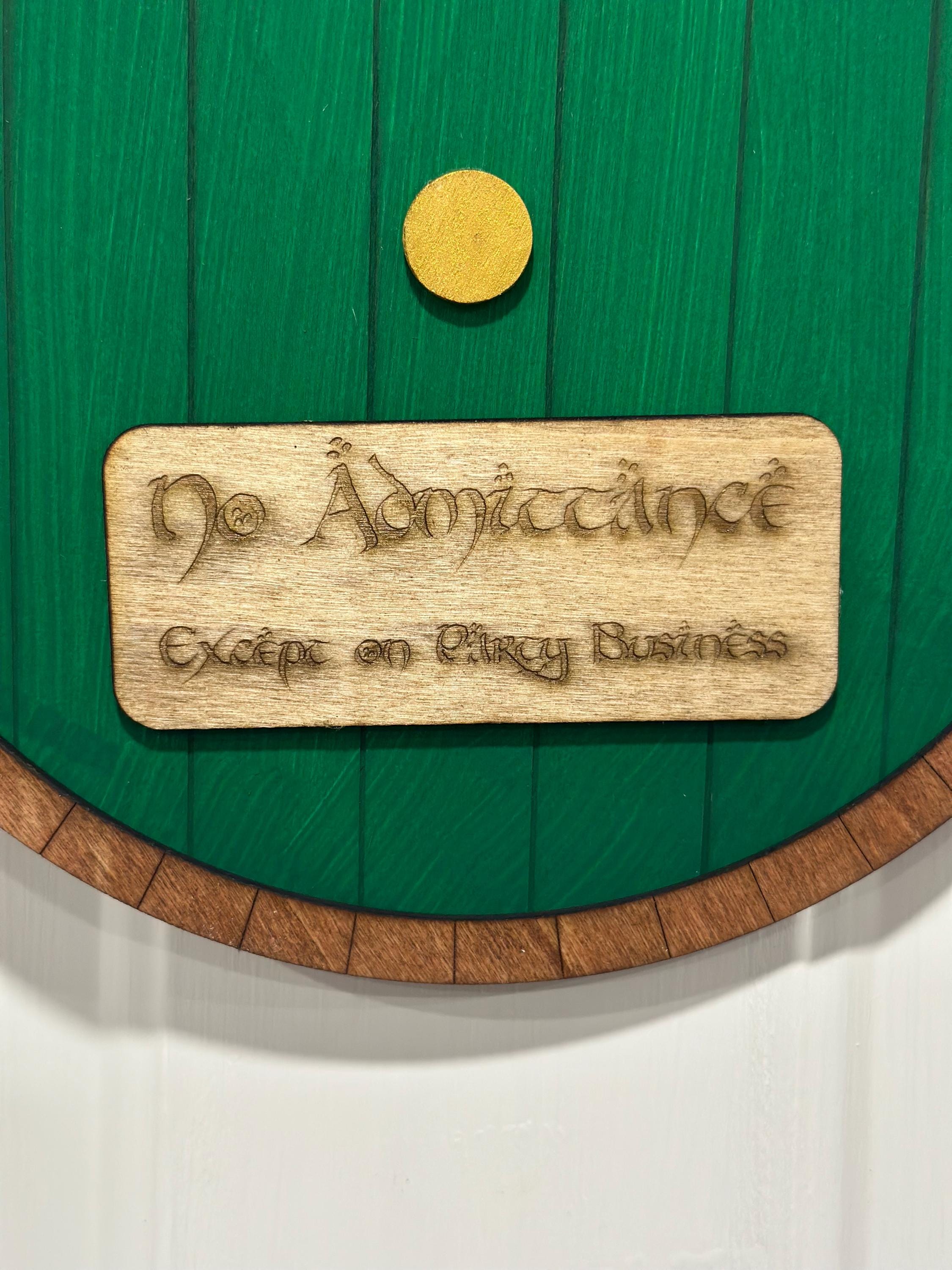 Hobbit Hole Door Sign – “no Admittance Except on Party Business ...