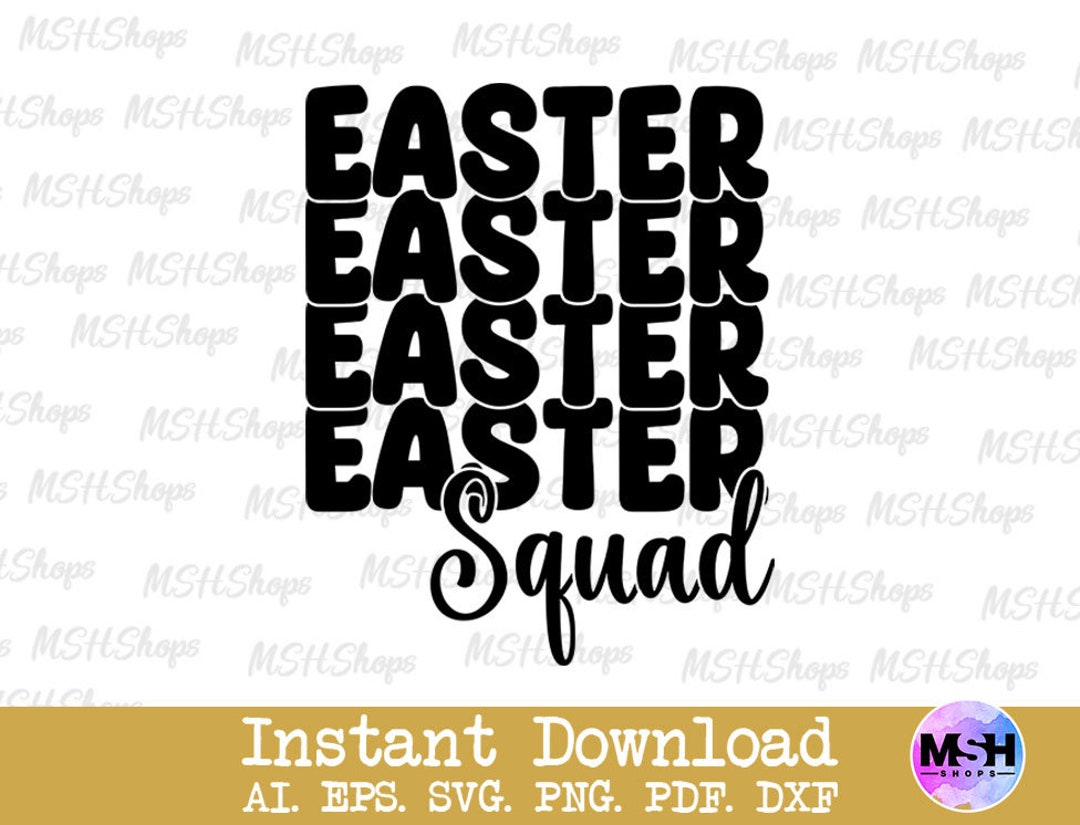 Easter Squad Svg, Squad Svg, Easter SVG, Happy Easter Svg,retro Svg ...