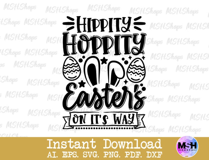 Hippity Hoppity Easter on Its Way Svg, Easter,easter Svg,easter Bunny ...