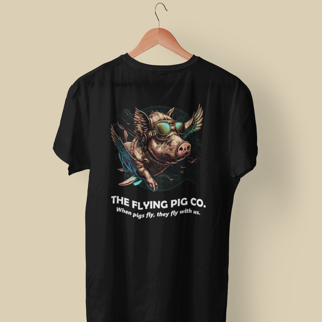 Flying Pig, When Pigs Fly, Pig, Flying Pig Shirt, T-shirt, Pig Shirt ...