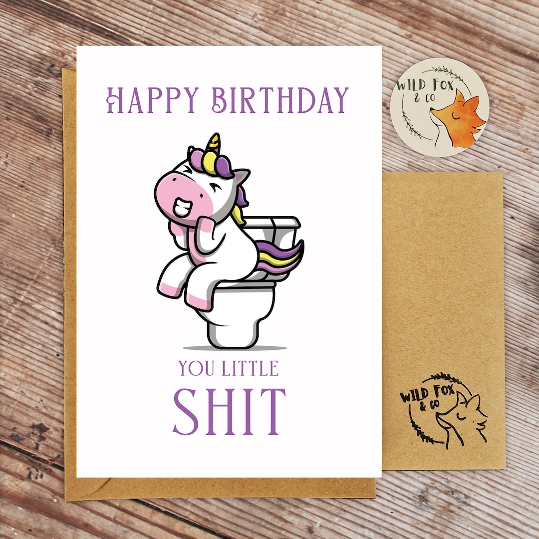 Happy Birthday, You Little Shit Card Funny Card - Etsy