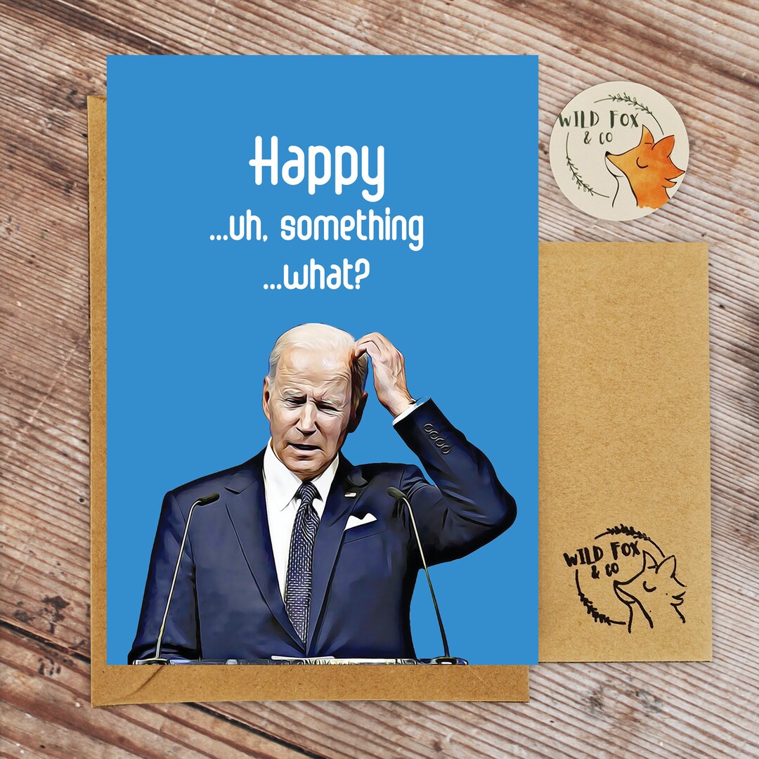 Joe Biden Card | Birthday Card/anniversary | Funny Card | - Etsy