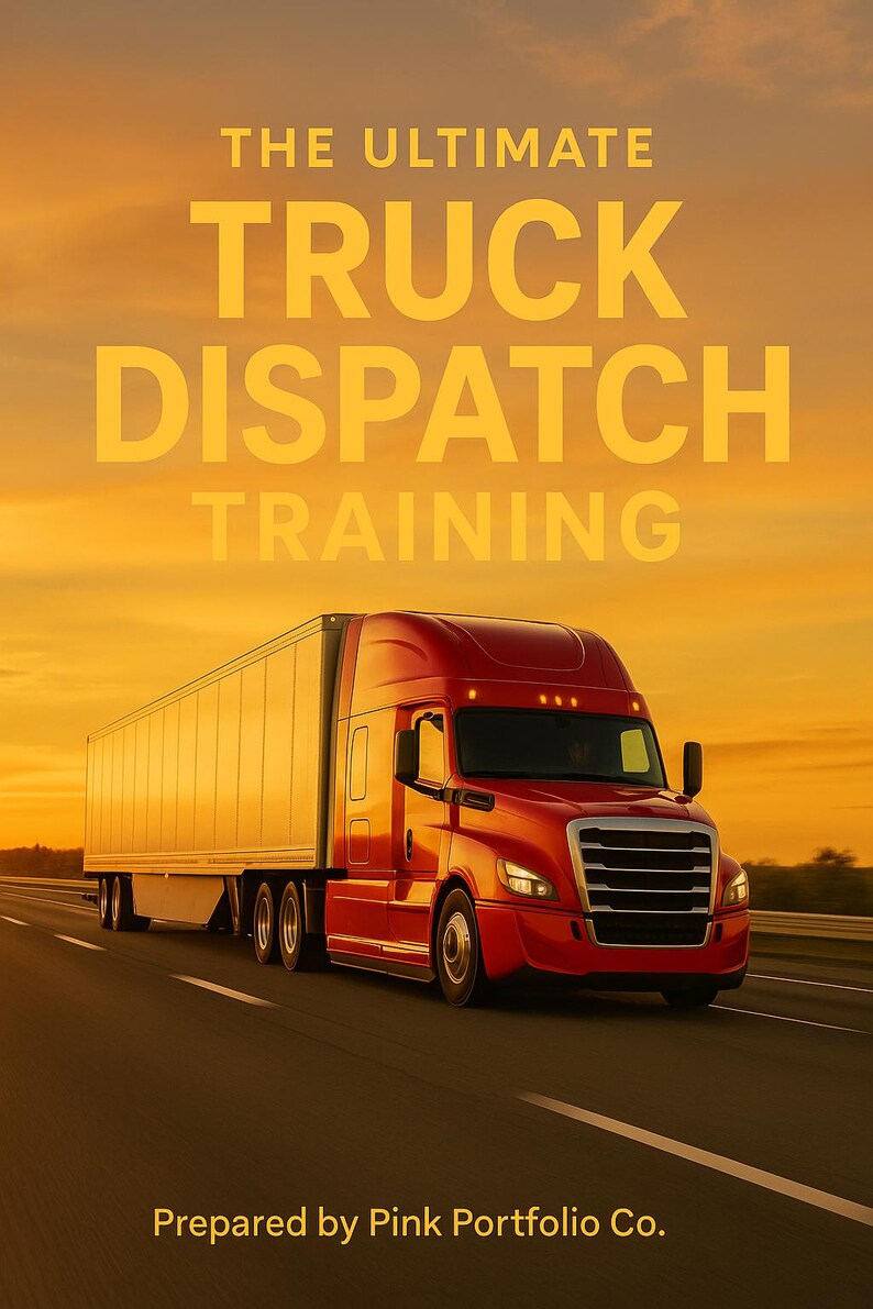 The Ultimate Truck Dispatch Training Ebook | Work From Home Freight Dispatcher Guide | Instant ...