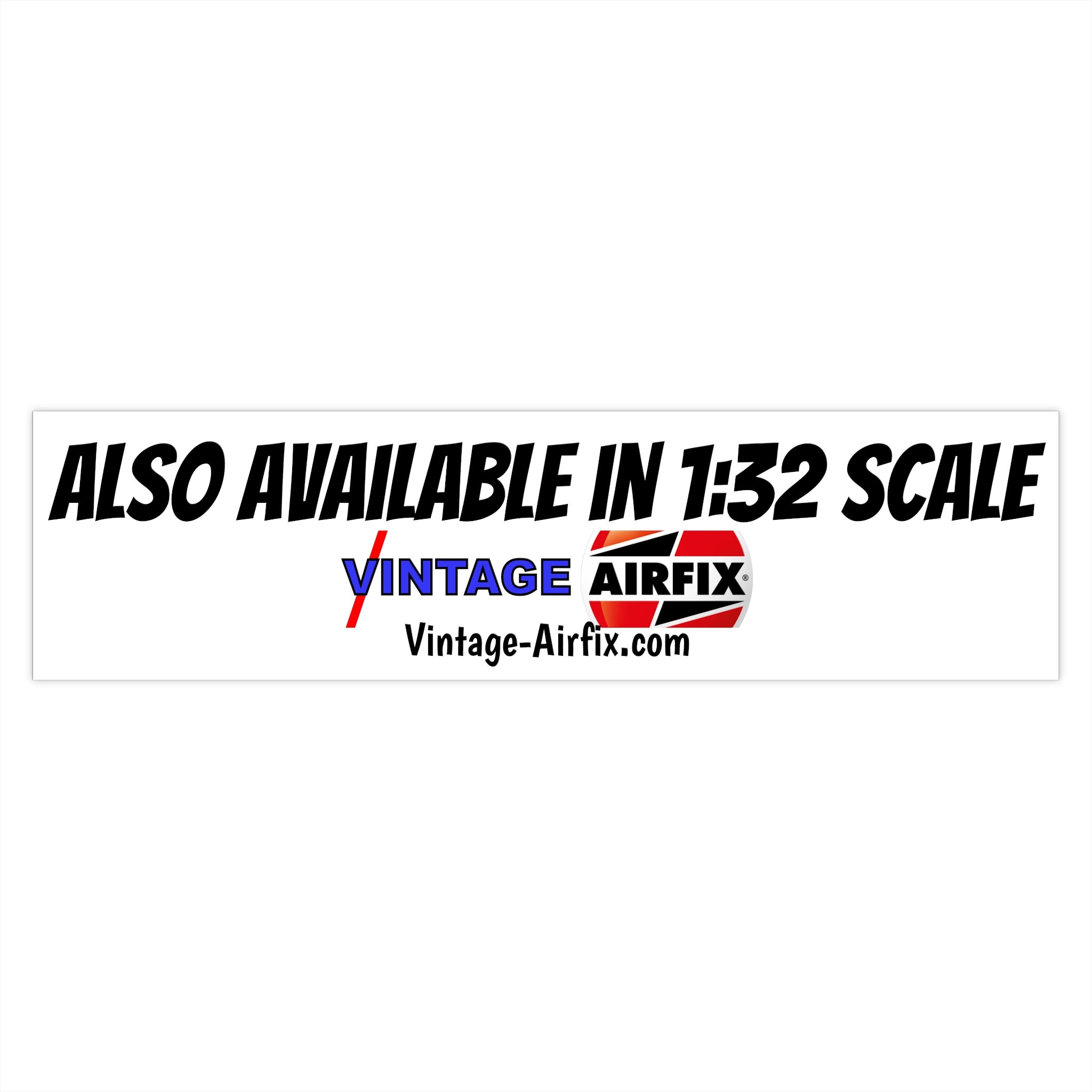 Vintage Airfix 'available in 1:32 Scale' Bumper Sticker - Etsy