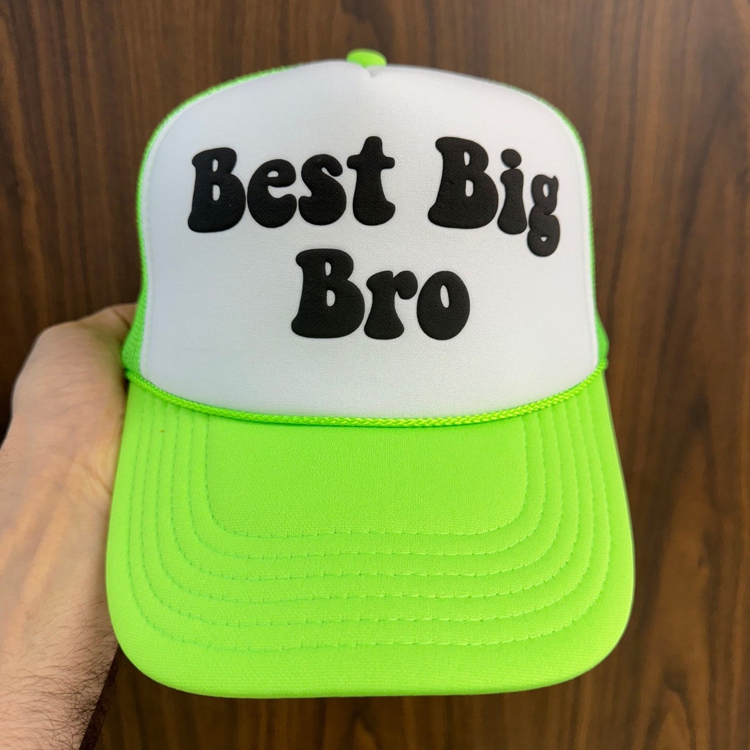 Best Big Bro Puff Print Hat, Best Big Bro Trucker Hat, Best Big Bro ...