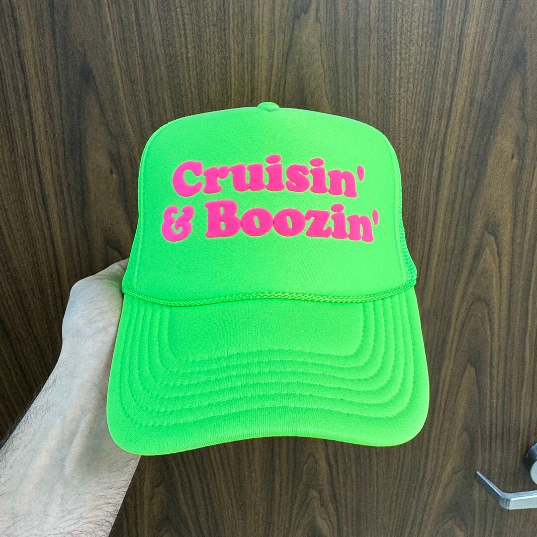 Cruisin' and Boozin' Puff Print Hat, Cruisin' and Boozin' Trucker Hats ...
