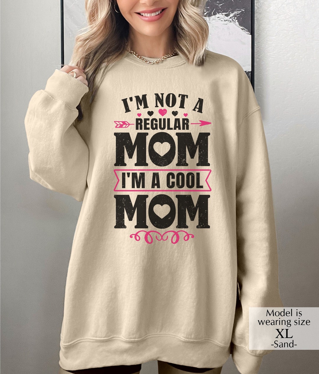 I'm Not A Regular Mom I'm A Cool Mom Sweatshirt, Funny Sarcastic Mom Sweatshirt, Mom Life ...