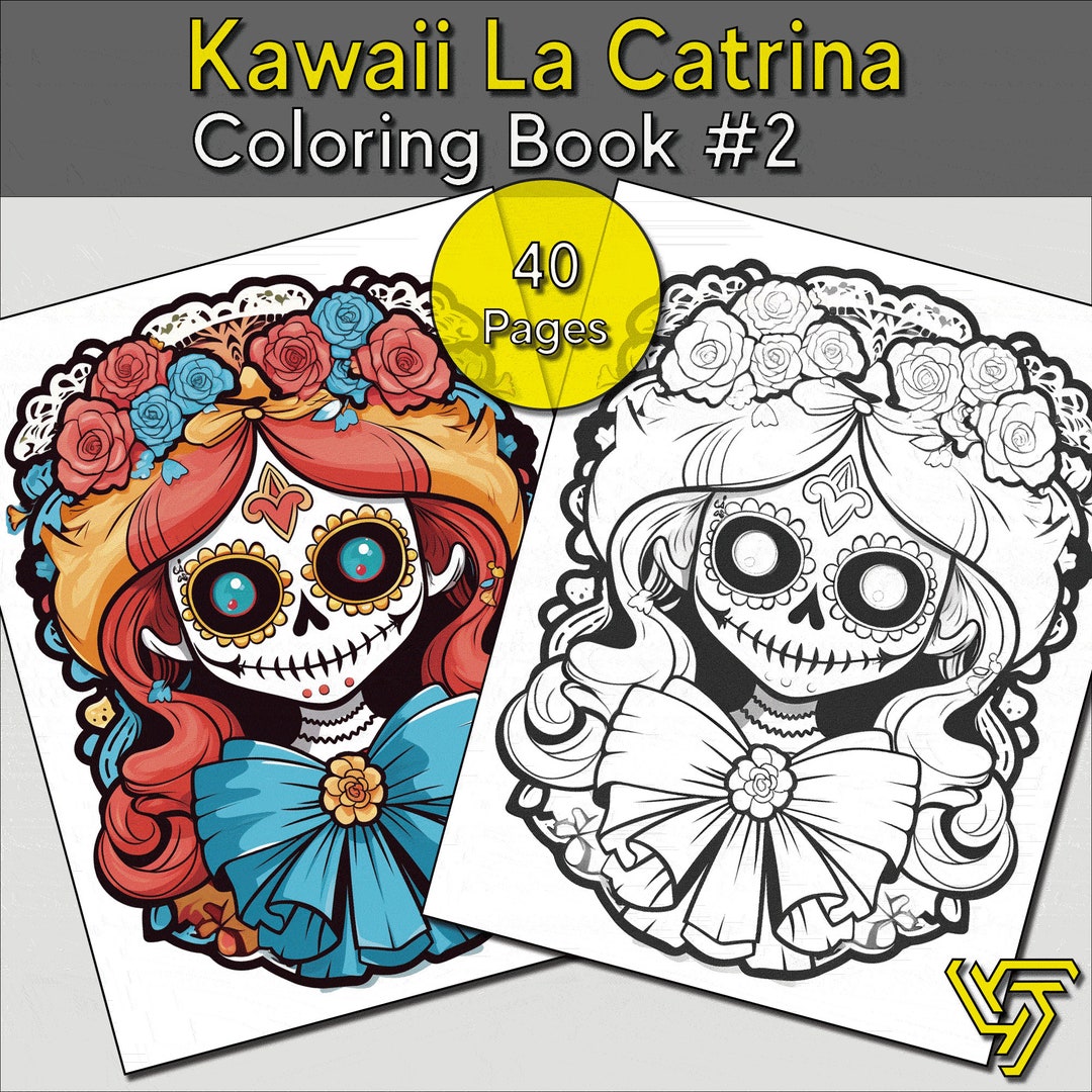 Adorable Kawaii La Catrina Coloring Book 2 Explore 40 Delightful ...
