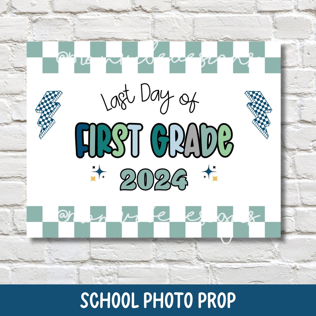 Last Day of School Sign, Printable End of School Year Sign, Editable ...