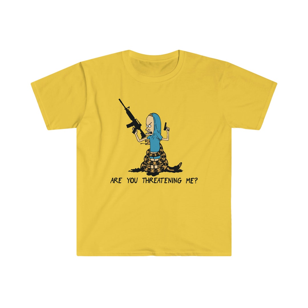 Beavis Are You Threatening Me T-shirt - Etsy