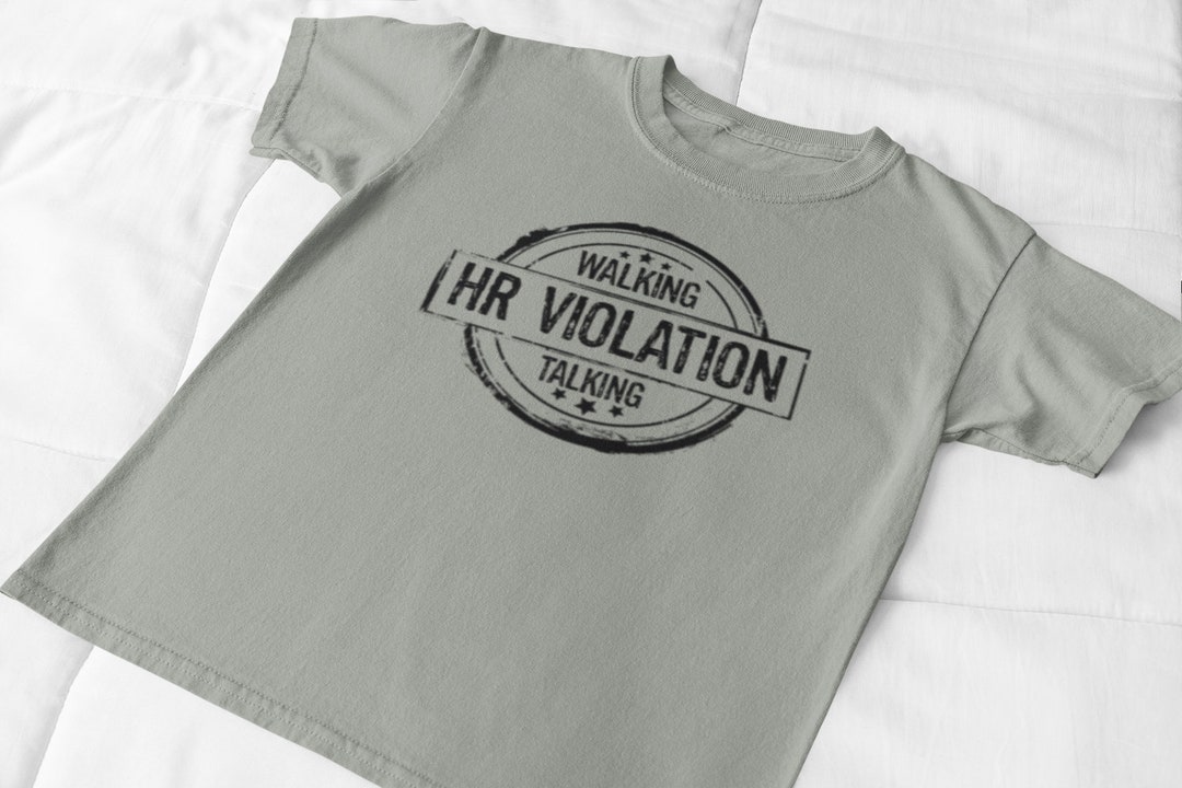 HR Violation Tshirt, Funny Adult Shirt, Funny Work Shirt, Funny ...