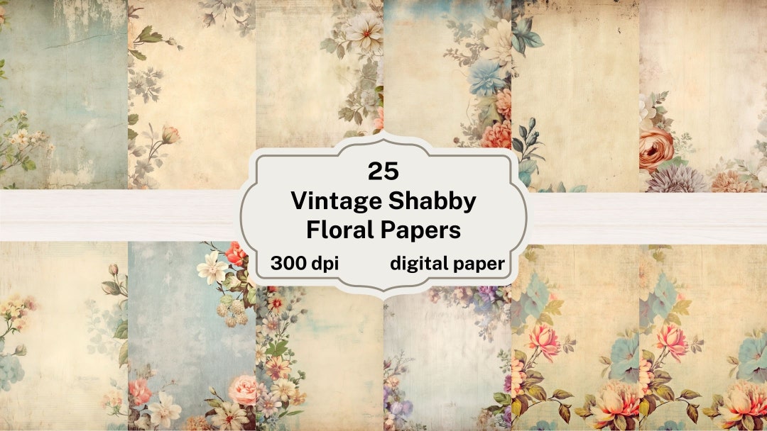 Vintage Shabby Floral Digital Paper, Shabby Flower Backgrounds ...