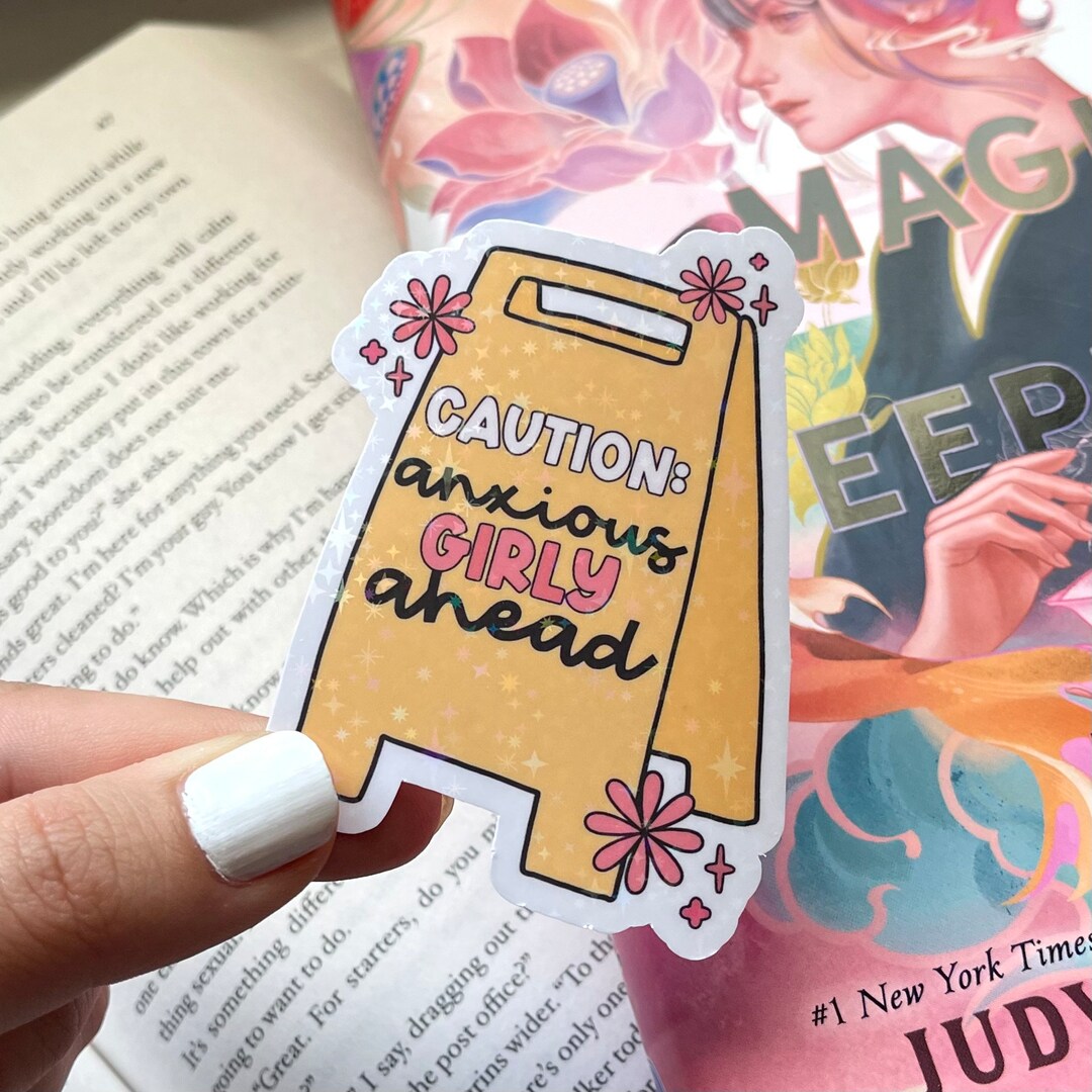 Caution: Anxious Girly Ahead Sign Holographic Sticker | Kindle, Laptop ...