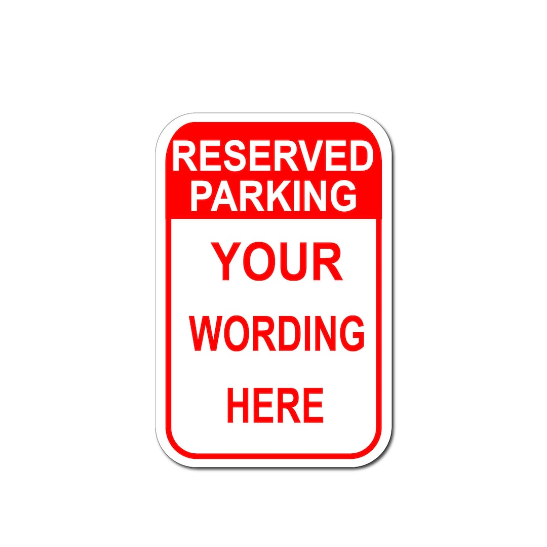 Your Custom Text Metal No Parking Sign, Personalized Aluminum Sign, Man ...