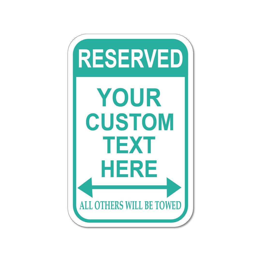 Reserved Parking Sign, Custom Parking Sign, Metal Parking Sign, Man ...