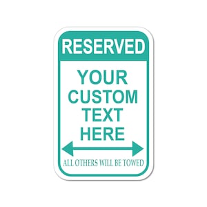 Reserved Parking Sign, Custom Parking Sign, Metal Parking Sign, Man ...