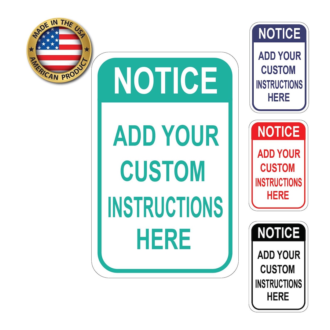 NEXT DAY SHIP Custom Notice Sign, Personalized Sign, Warning Sign ...
