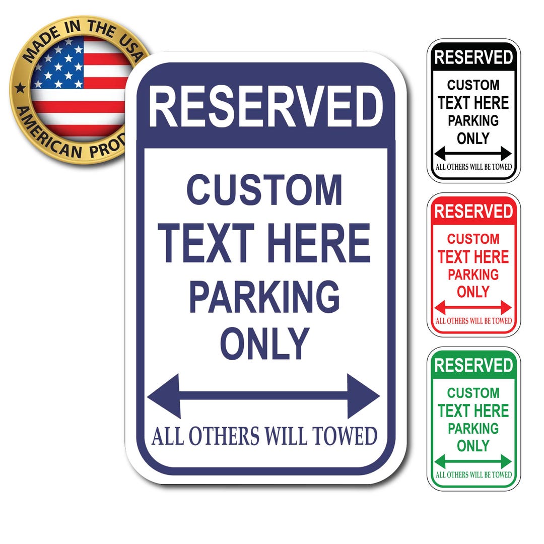 NEXT DAY SHIP Custom Reserved Parking Sign, Personalized Parking Sign ...