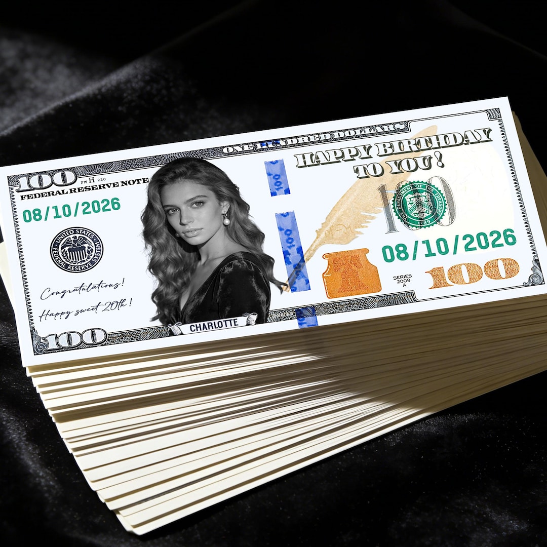Custom Face on Money - Personalized 100 Dollar Bills for Birthdays ...