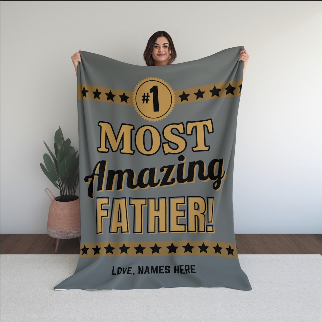 Custom Dad Blanket From Kids Best Father Throw Most Amazing Daddy Soft ...
