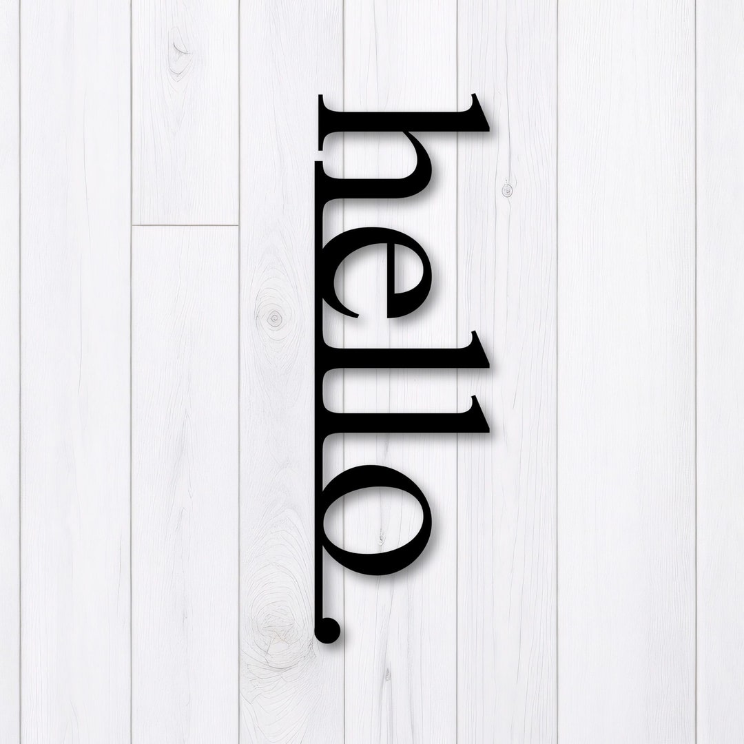 Vertical Hello Metal Sign, Hello Metal Word, Hello Metal Wall Art ...