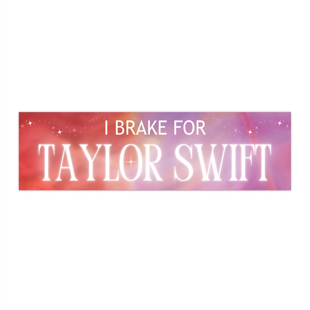 Taylor Swift Bumper Sticker, Swiftie Bumper Sticker, Taylor Swift ...