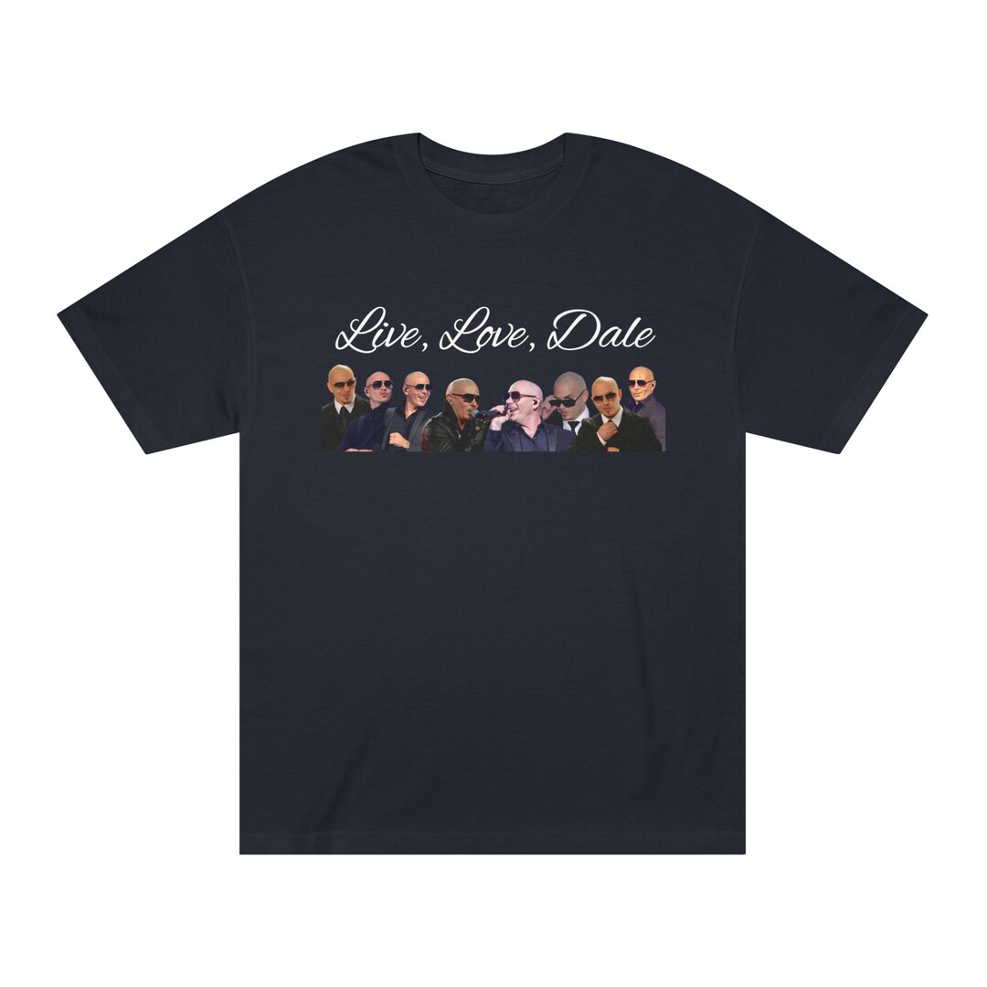 Pitbull Shirt, Dale Shirt, Live Laugh Love Shirt, Funny T Shirt, Mr ...